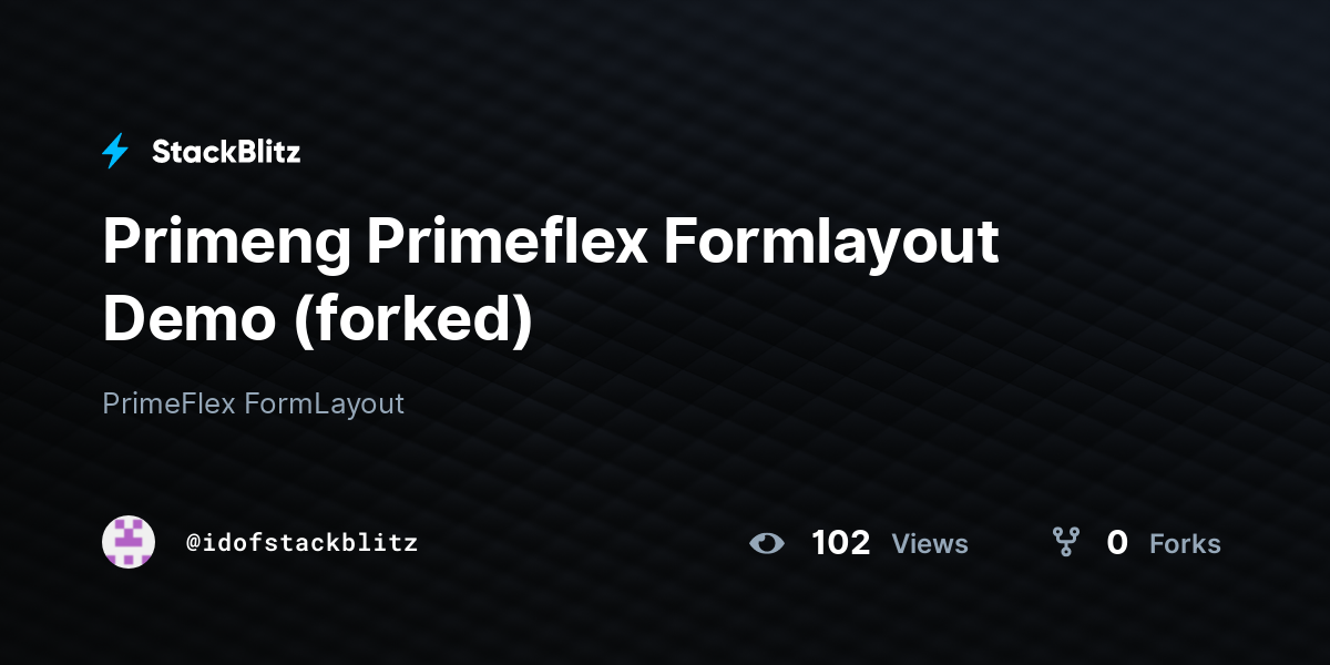 Primeng Primeflex Formlayout Demo (forked) - StackBlitz
