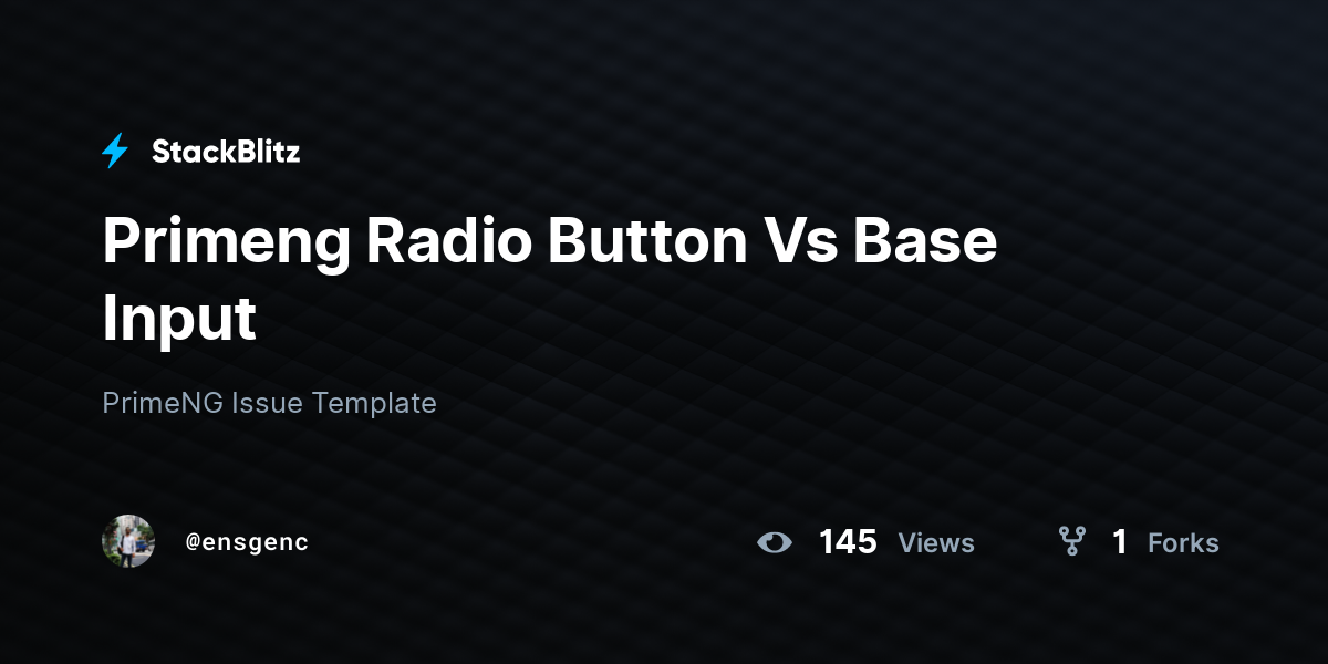 Primeng Radio Button Vs Base Input - StackBlitz