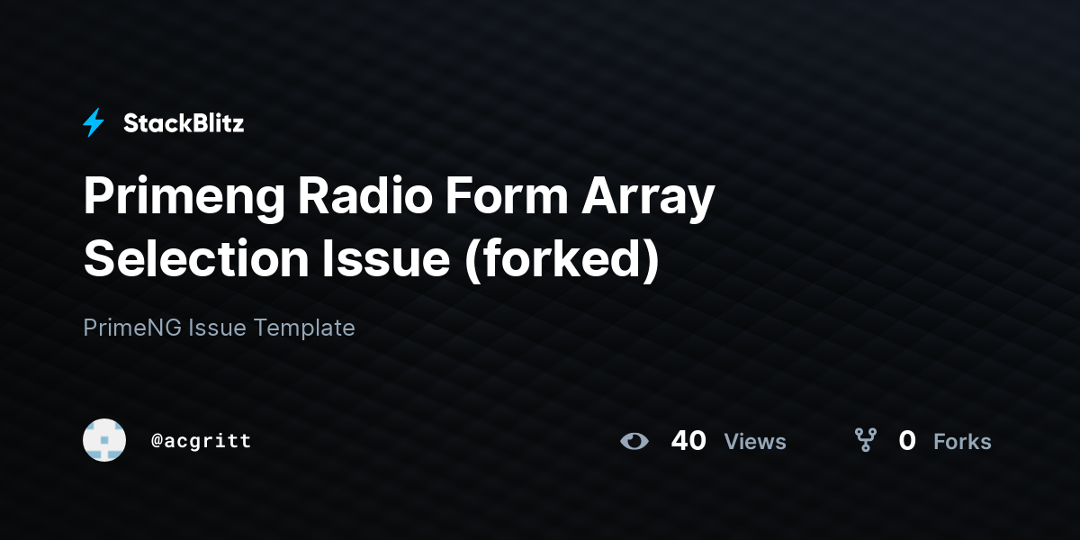 Primeng Radio Form Array Selection Issue (forked) - StackBlitz Primeng Radio Form Array Selection Issue (forked) - StackBlitz