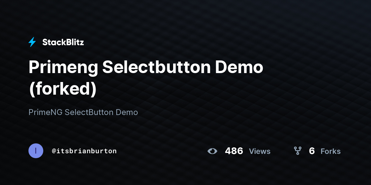 Primeng Selectbutton Demo (forked) - StackBlitz