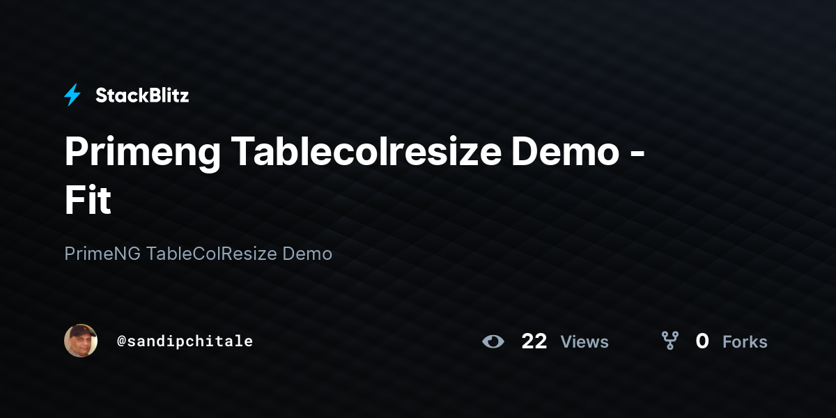 Primeng Tablecolresize Demo - Fit - StackBlitz Primeng Tablecolresize Demo - Fit - StackBlitz