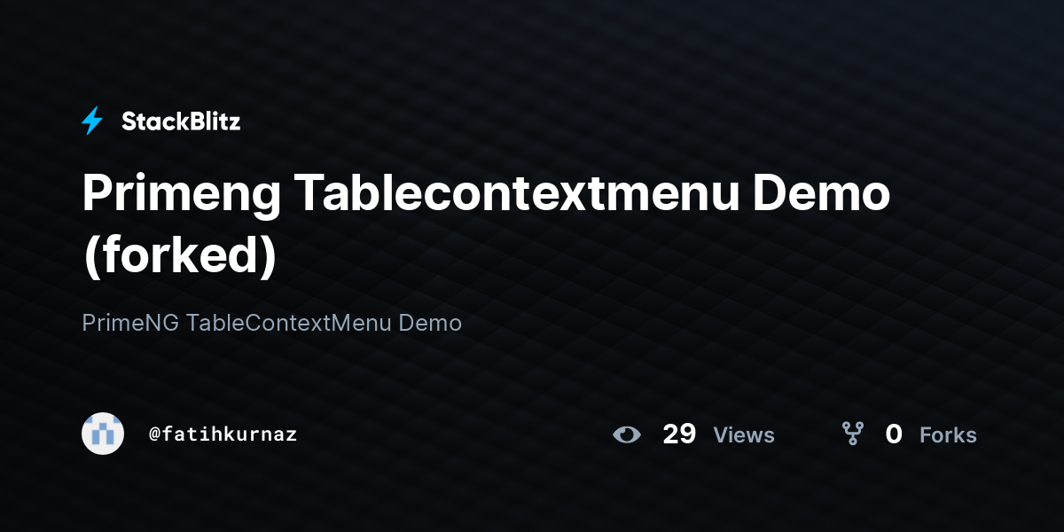 Primeng Tablecontextmenu Demo (forked) - StackBlitz Primeng Tablecontextmenu Demo (forked) - StackBlitz