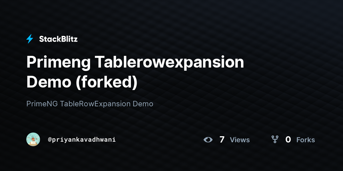 Primeng Tablerowexpansion Demo (forked) - StackBlitz Primeng Tablerowexpansion Demo (forked) - StackBlitz