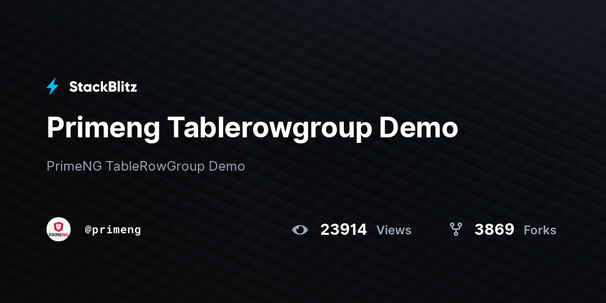 Primeng Tablerowgroup Demo - StackBlitz Primeng Tablerowgroup Demo - StackBlitz