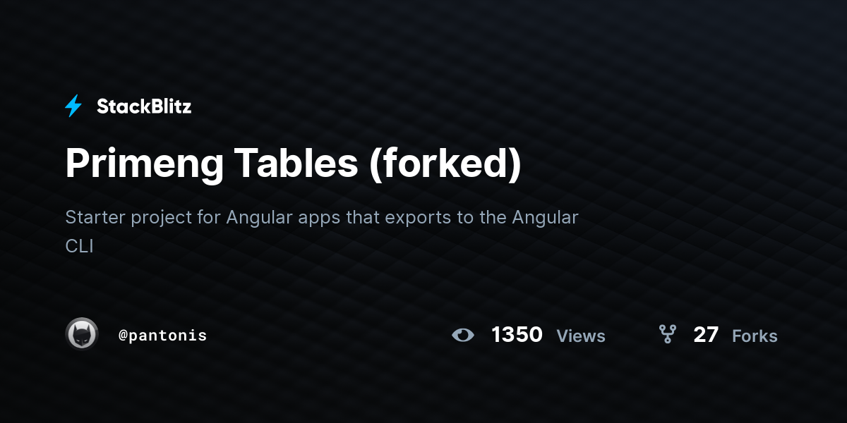 Primeng Tables (forked) - StackBlitz