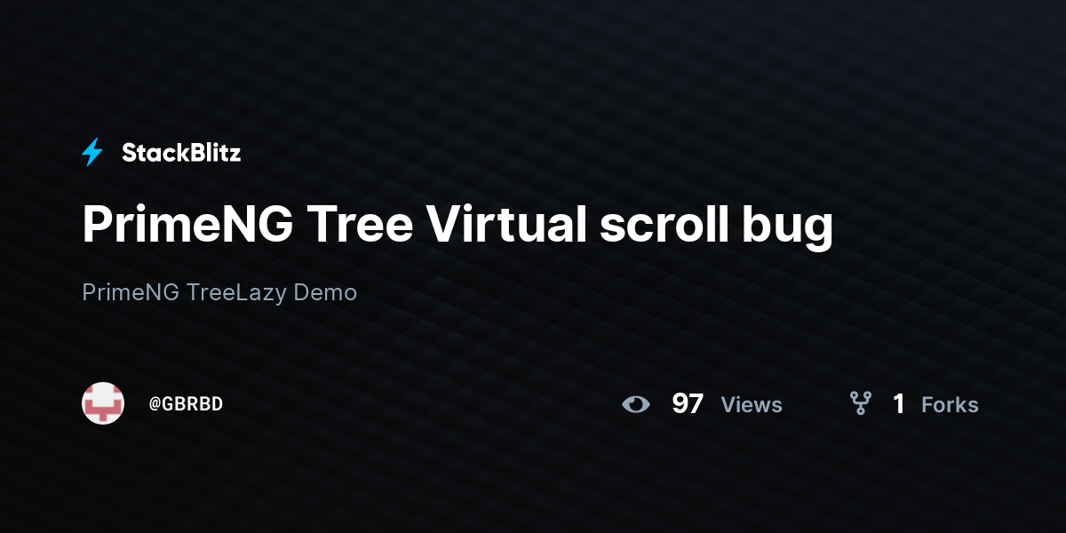 PrimeNG Tree Virtual scroll bug - StackBlitz