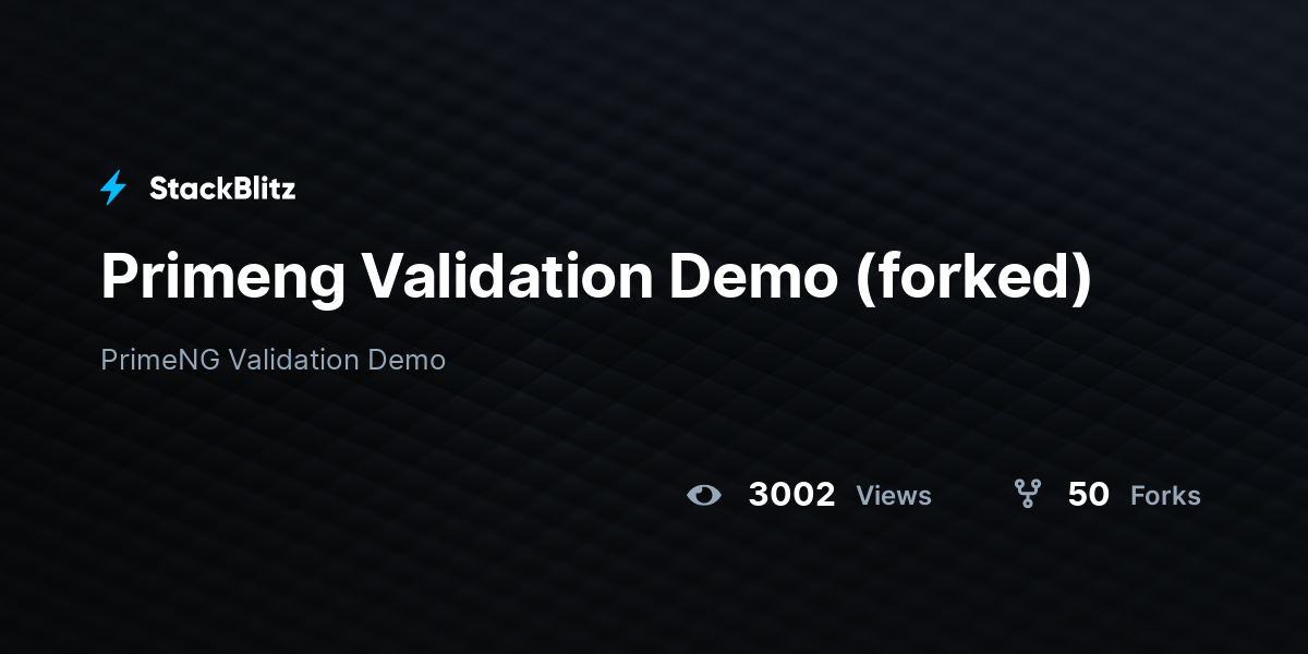 Primeng Validation Demo (forked) - StackBlitz