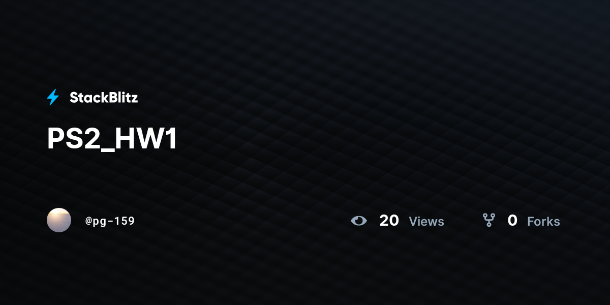PS2_HW1 - StackBlitz