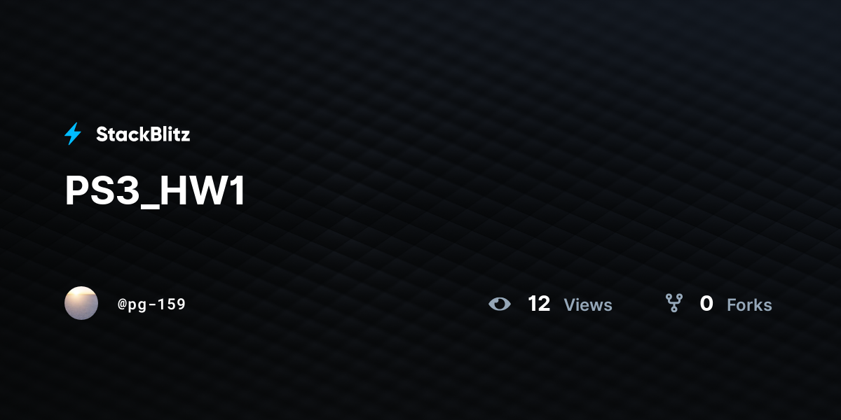 Ps3 Hw1 Stackblitz