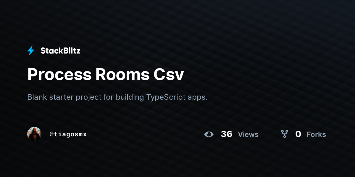 Process Rooms Csv - StackBlitz