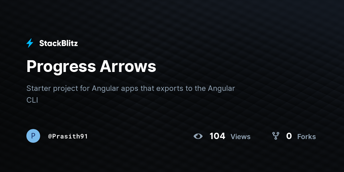 Progress Arrows - StackBlitz