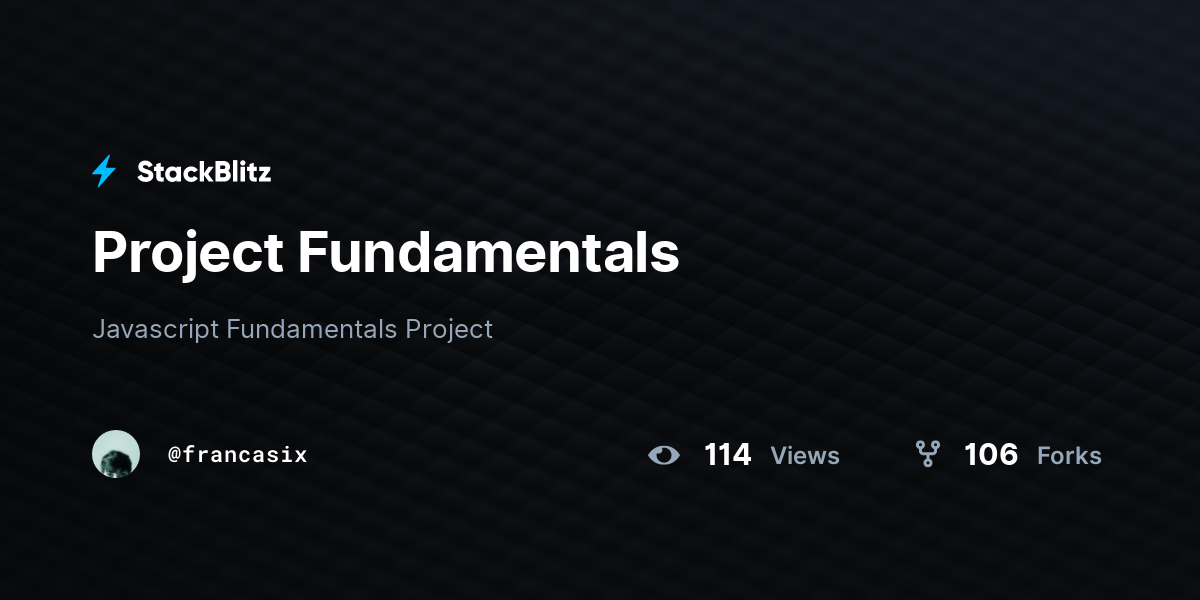 Project Fundamentals - StackBlitz Project Fundamentals - StackBlitz