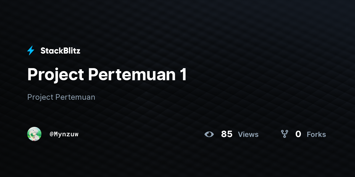 Project Pertemuan 1 Stackblitz