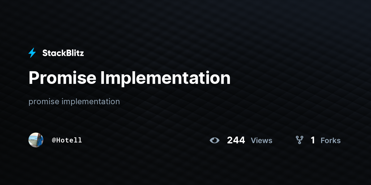 Promise Implementation - StackBlitz
