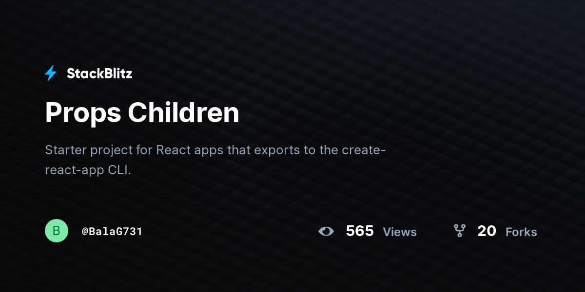 Props Children - StackBlitz Props Children - StackBlitz