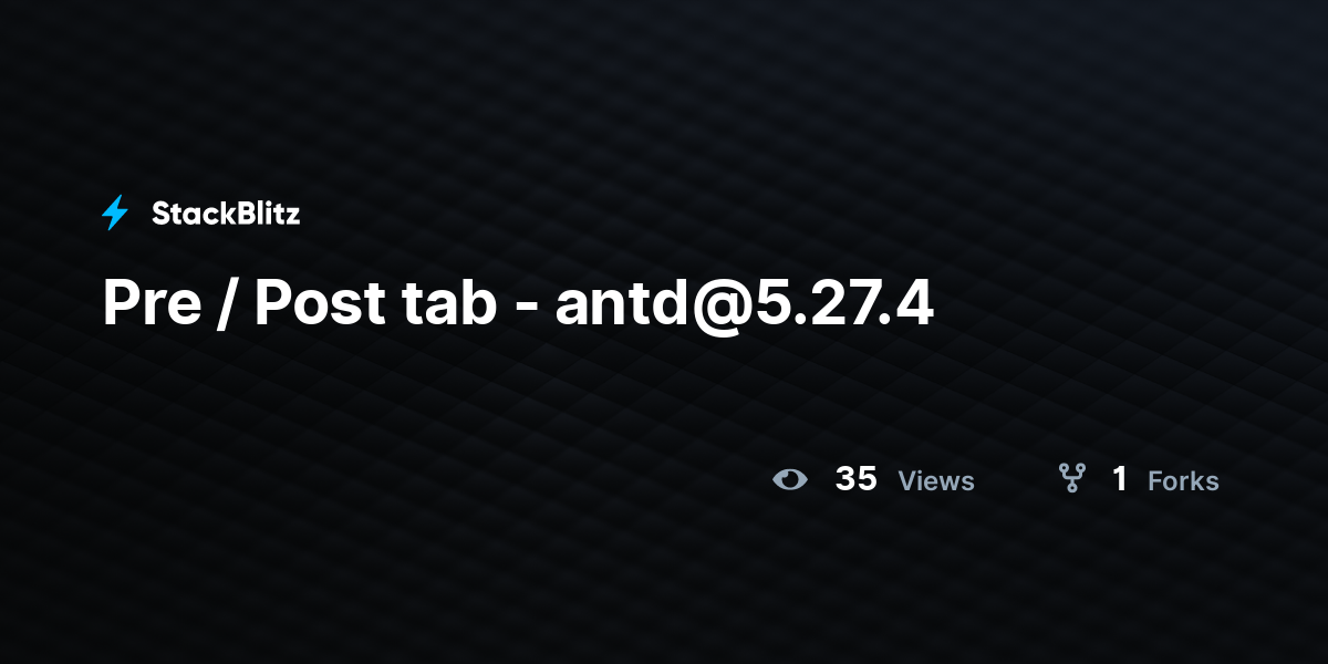 Pre / Post tab - antd@5.27.4 - StackBlitz