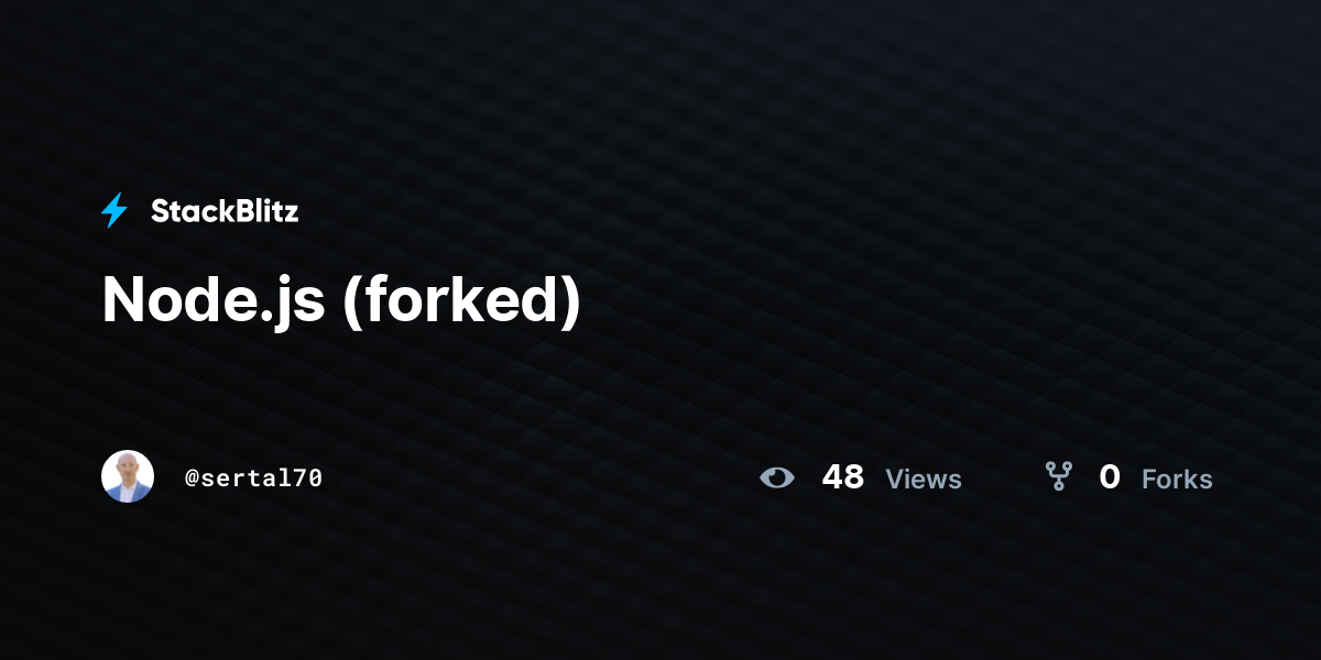 Node.js (forked) - StackBlitz