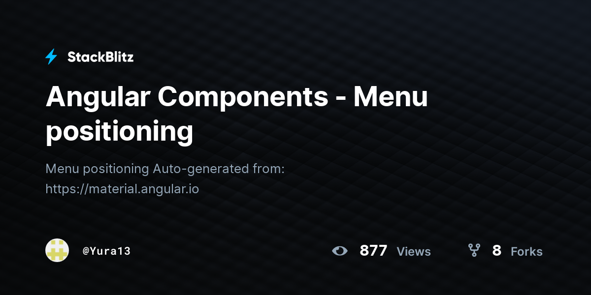 Angular Components - Menu positioning - StackBlitz
