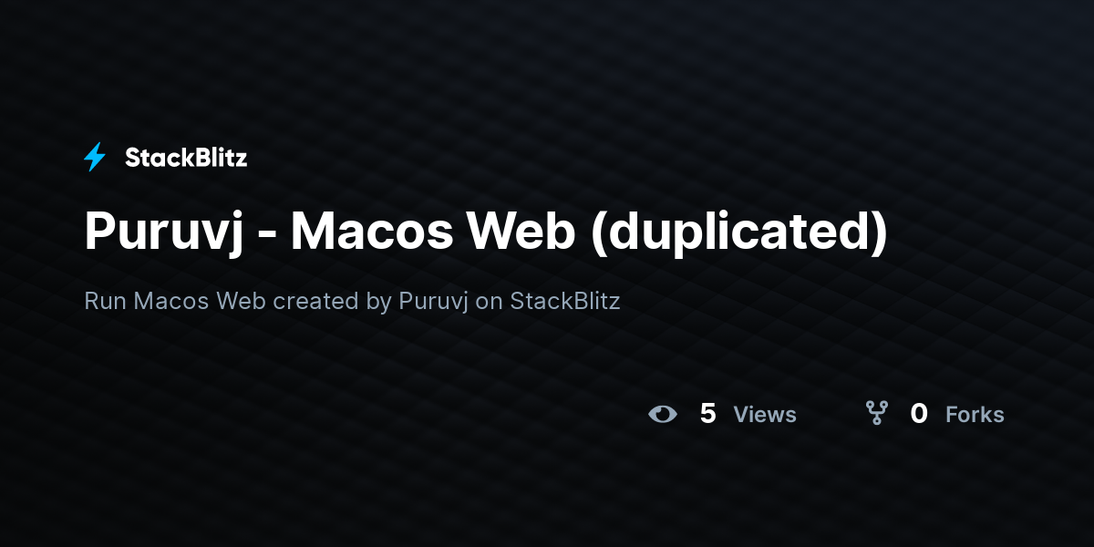 Puruvj - Macos Web (duplicated) - StackBlitz