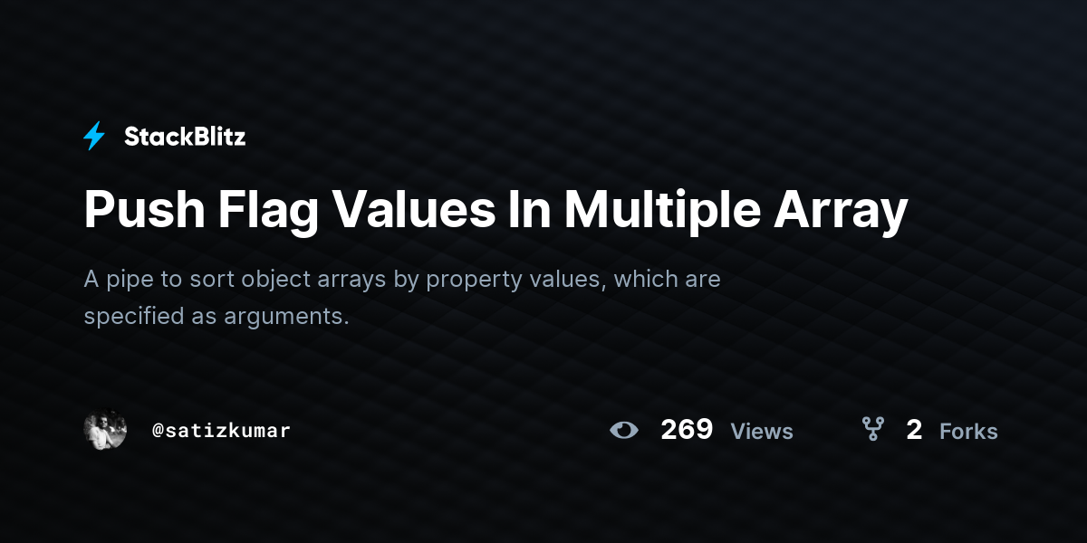 Push Flag Values In Multiple Array - StackBlitz Push Flag Values In Multiple Array - StackBlitz