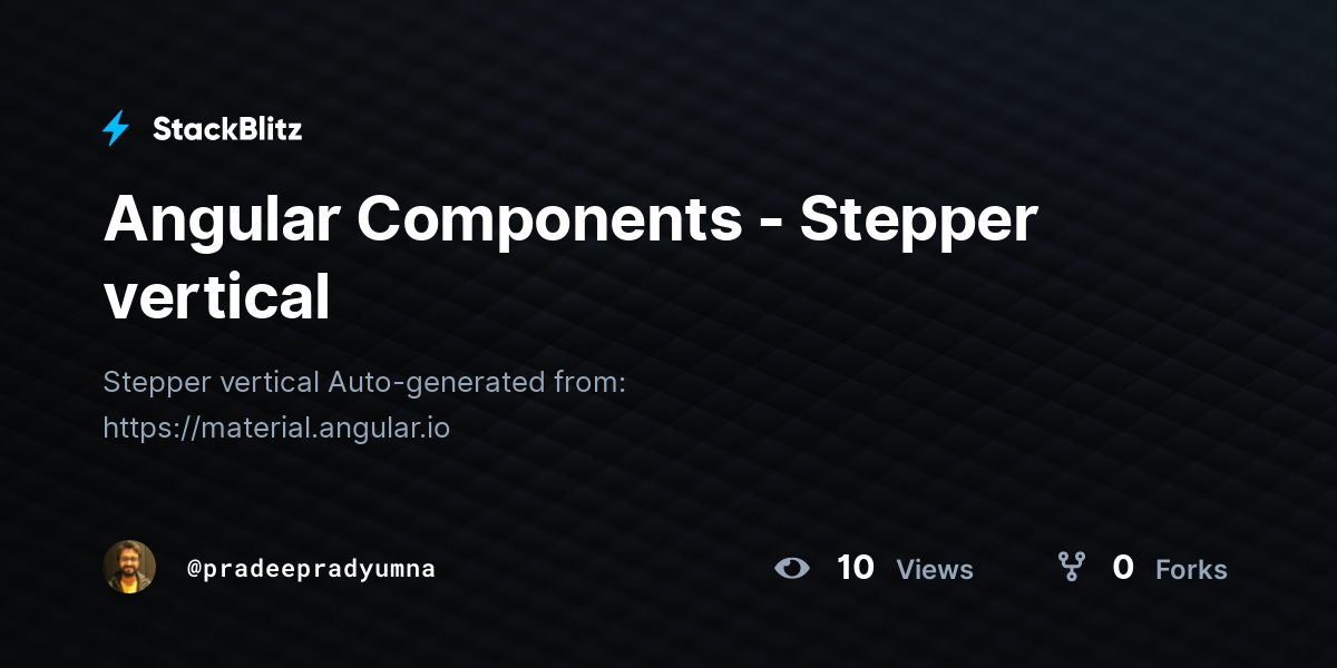 Angular Components - Stepper vertical - StackBlitz