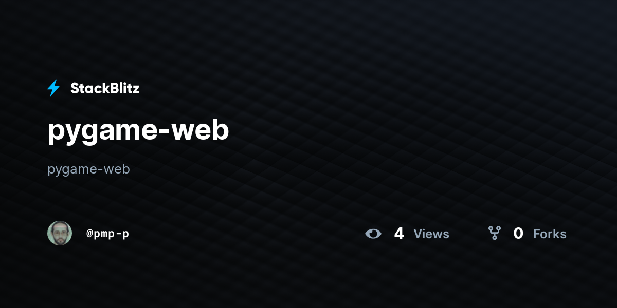 pygame-web - StackBlitz