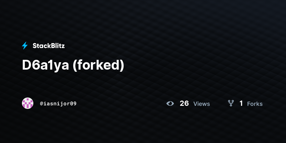 D6a1ya (forked) - StackBlitz