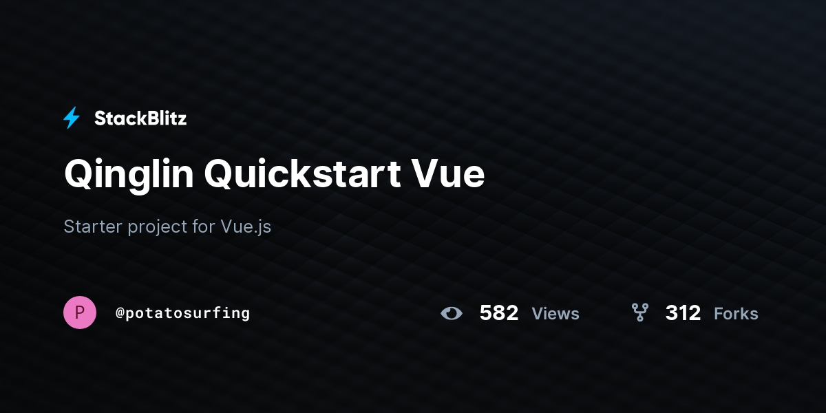 Qinglin Quickstart Vue - StackBlitz Qinglin Quickstart Vue - StackBlitz