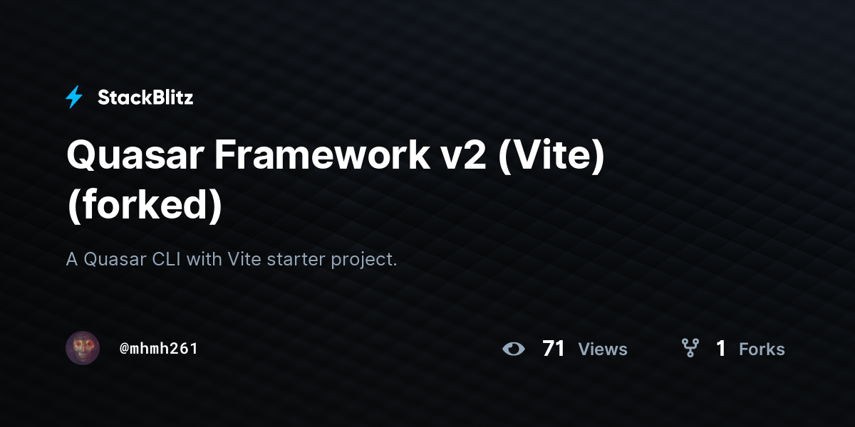Quasar Framework v2 (Vite) (forked) - StackBlitz Quasar Framework v2 (Vite) (forked) - StackBlitz