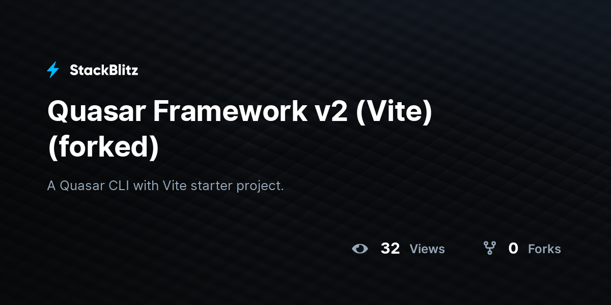 Quasar Framework v2 (Vite) (forked) - StackBlitz