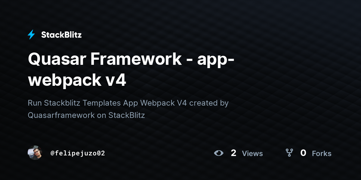 Quasar Framework - app-webpack v4 - StackBlitz