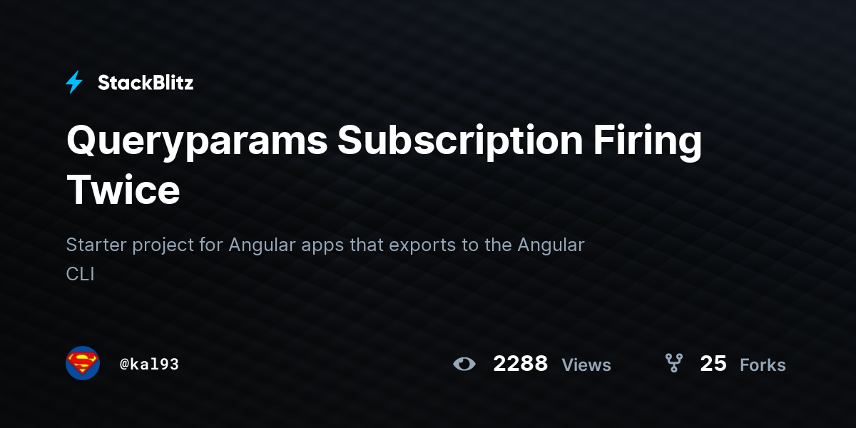 Queryparams Subscription Firing Twice - StackBlitz