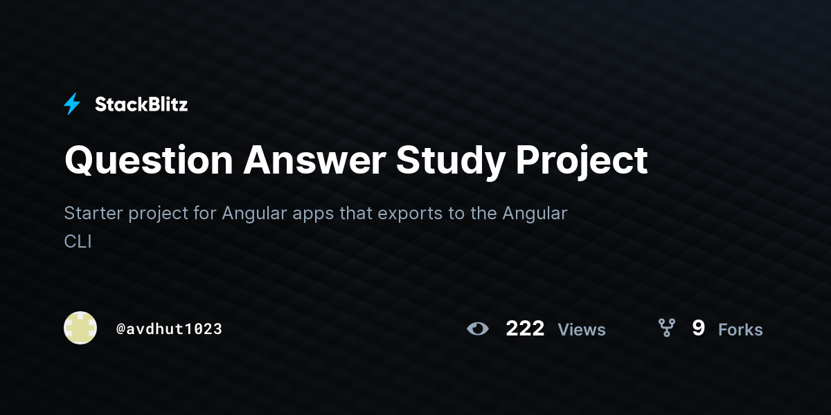Question Answer Study Project - StackBlitz Question Answer Study Project - StackBlitz