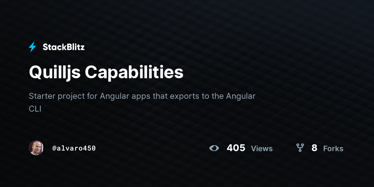 Quilljs Capabilities - StackBlitz