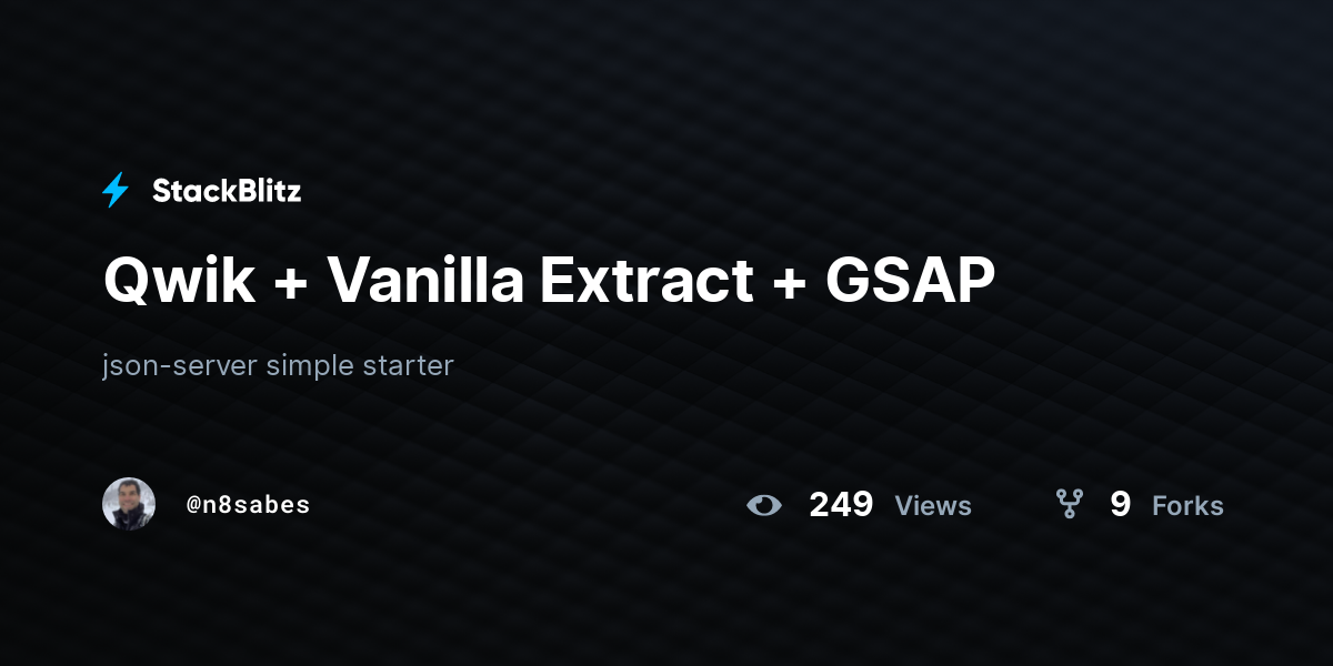 Qwik + Vanilla Extract + GSAP - StackBlitz Qwik + Vanilla Extract + GSAP - StackBlitz