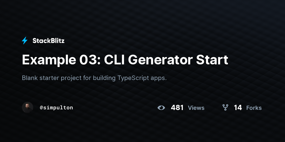 Example 03: CLI Generator Start - StackBlitz