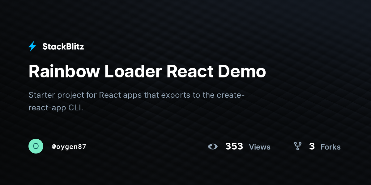 Rainbow Loader React Demo - StackBlitz Rainbow Loader React Demo - StackBlitz