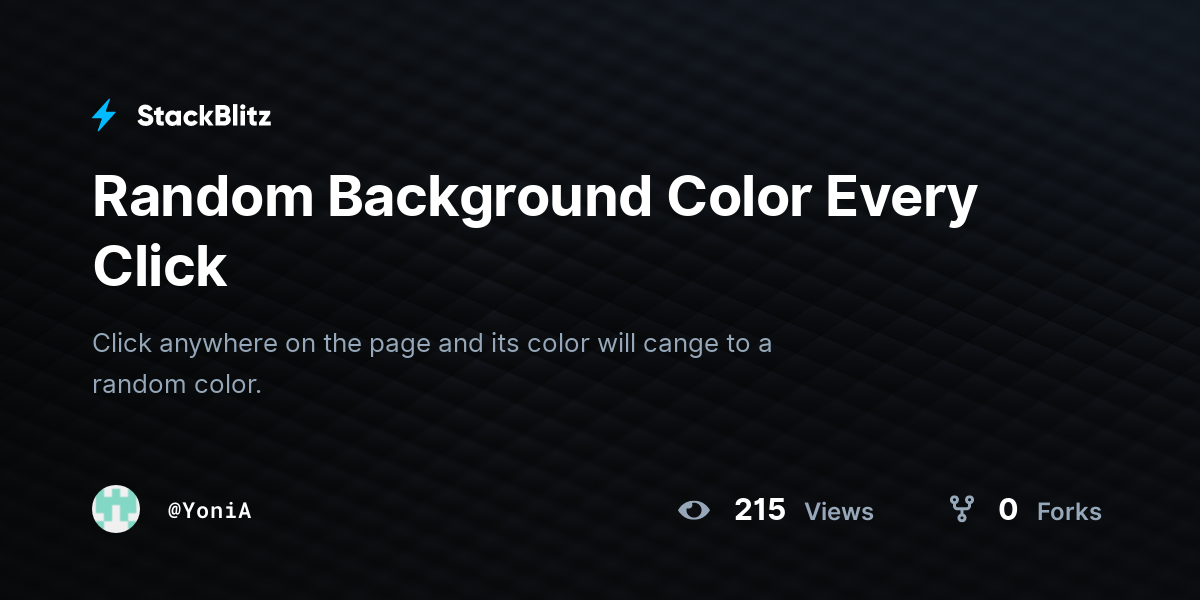 Random Background Color Every Click - StackBlitz Random Background Color Every Click - StackBlitz