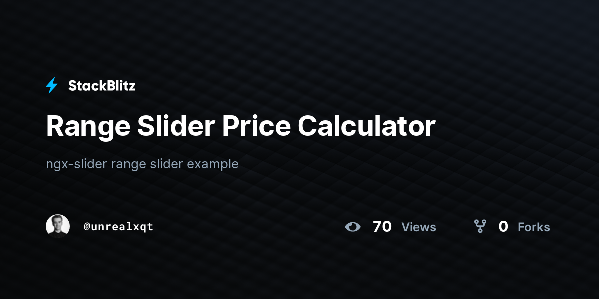 Range Slider Price Calculator - StackBlitz