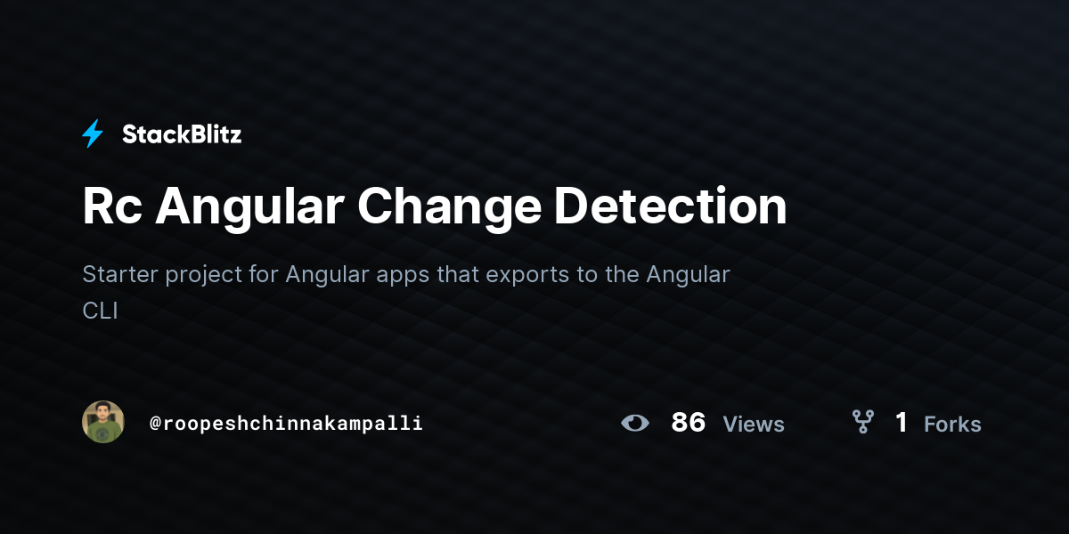 Rc Angular Change Detection - StackBlitz