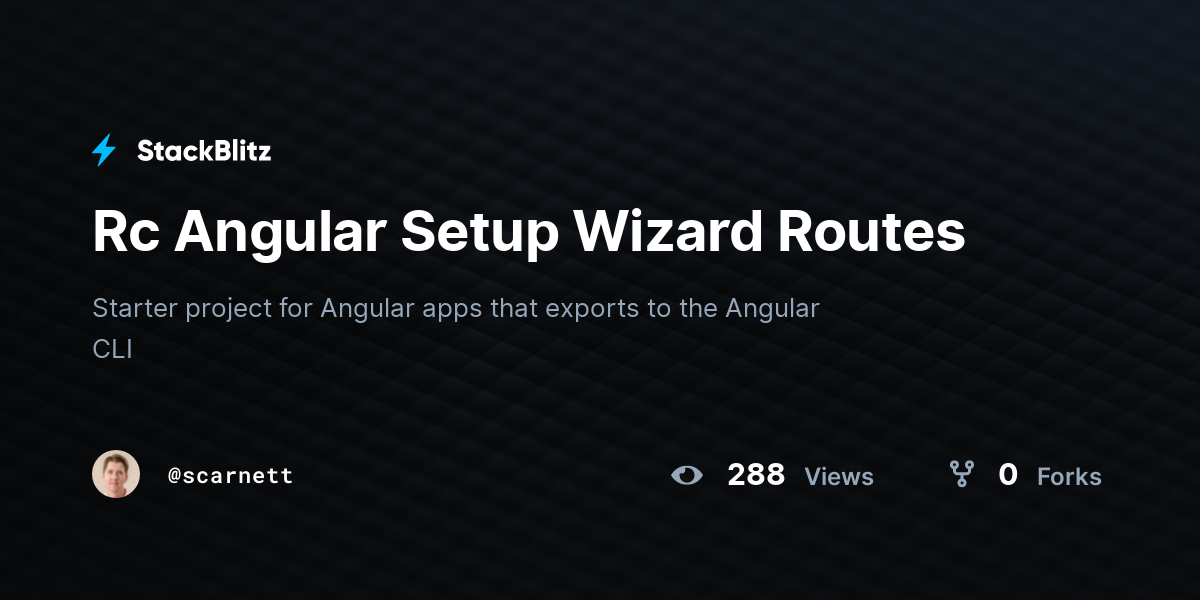 Rc Angular Setup Wizard Routes - StackBlitz
