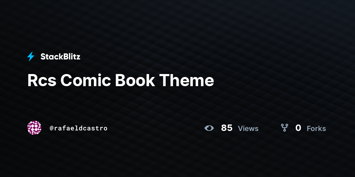 Rcs Comic Book Theme - StackBlitz
