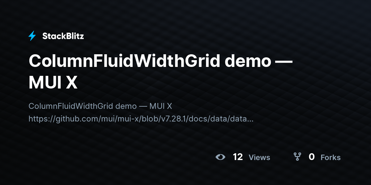 ColumnFluidWidthGrid demo — MUI X - StackBlitz