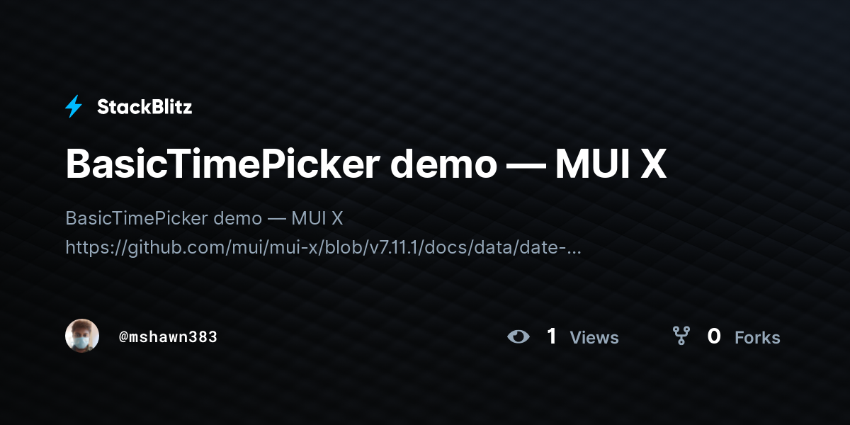 BasicTimePicker demo — MUI X - StackBlitz