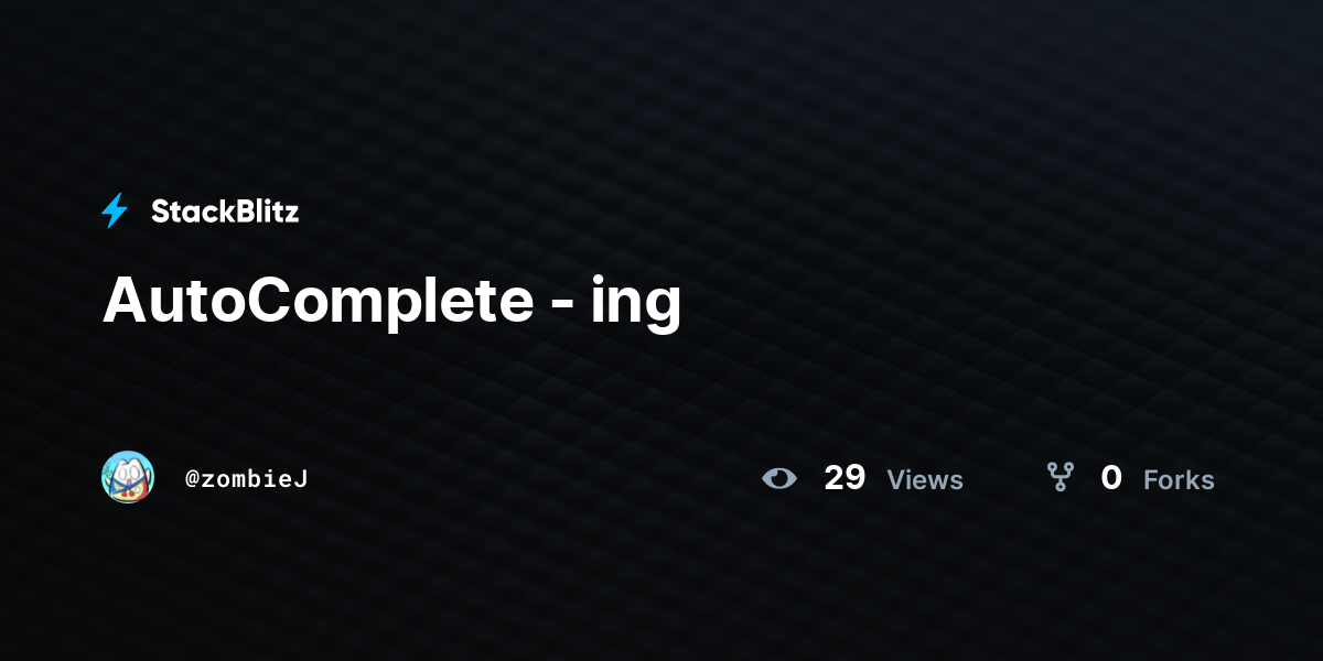 AutoComplete - ing - StackBlitz