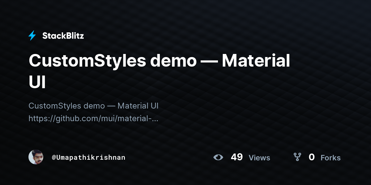 CustomStyles demo — Material UI - StackBlitz