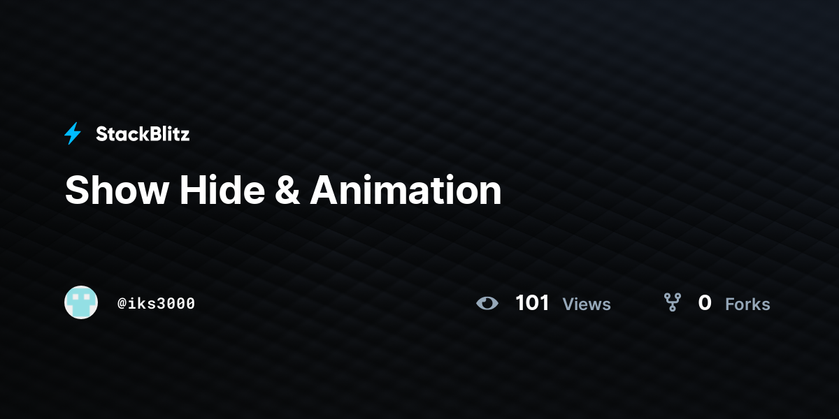 Show Hide & Animation - StackBlitz