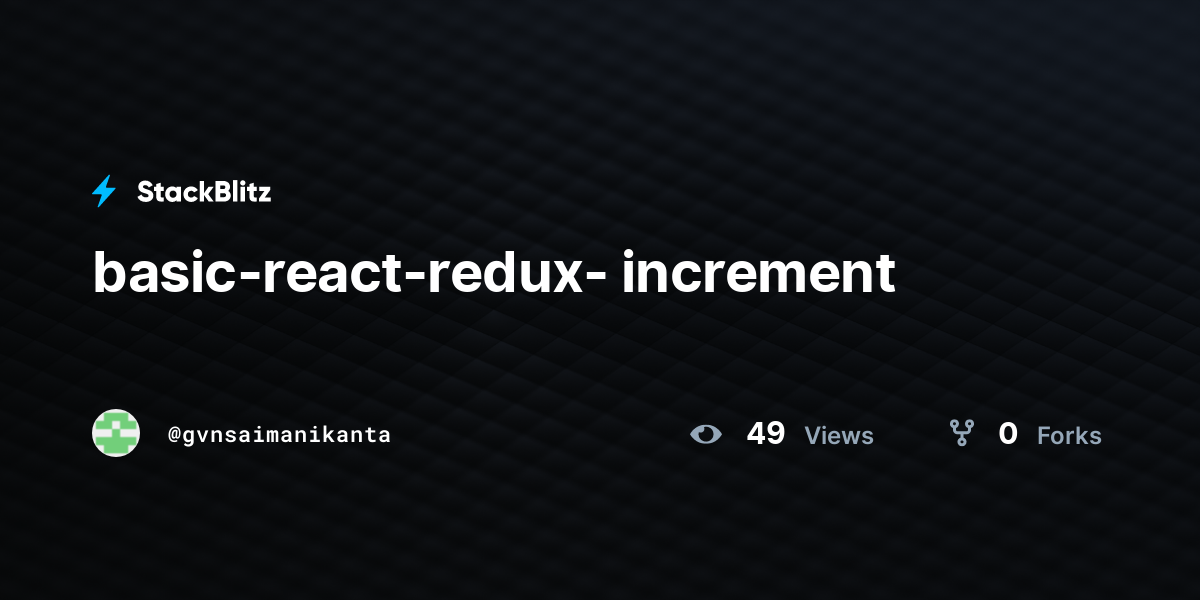 basic-react-redux- increment - StackBlitz