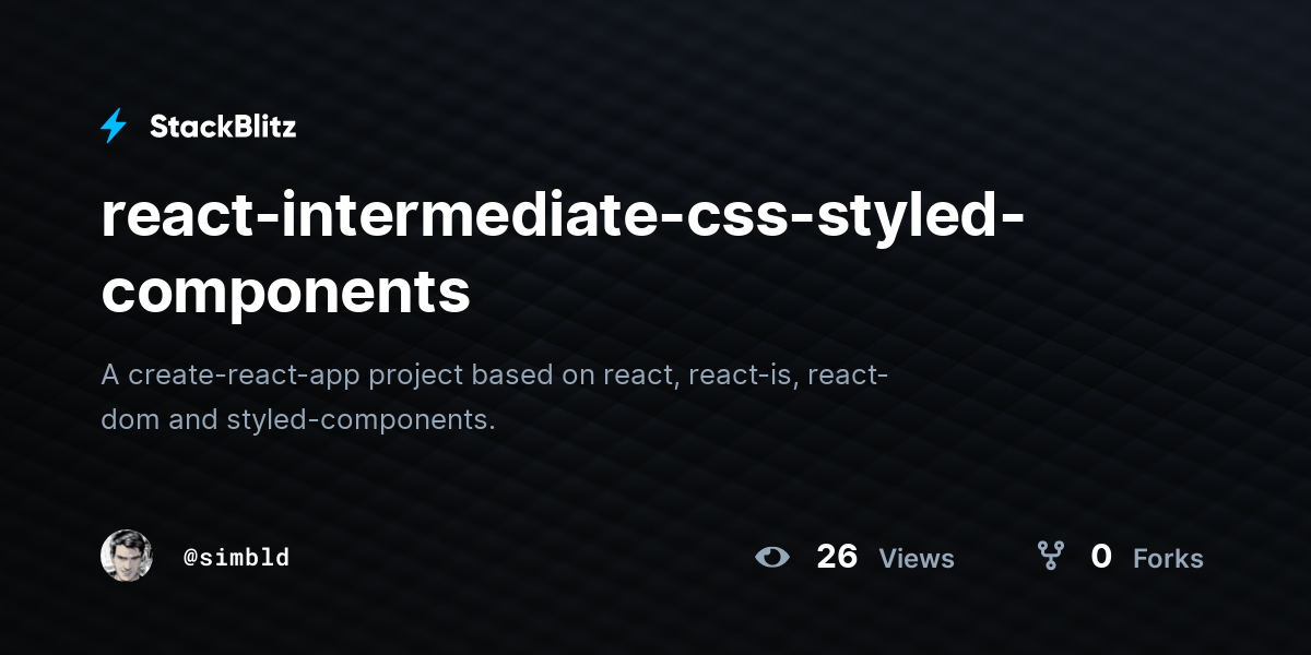 React Intermediate Css Styled Components Stackblitz