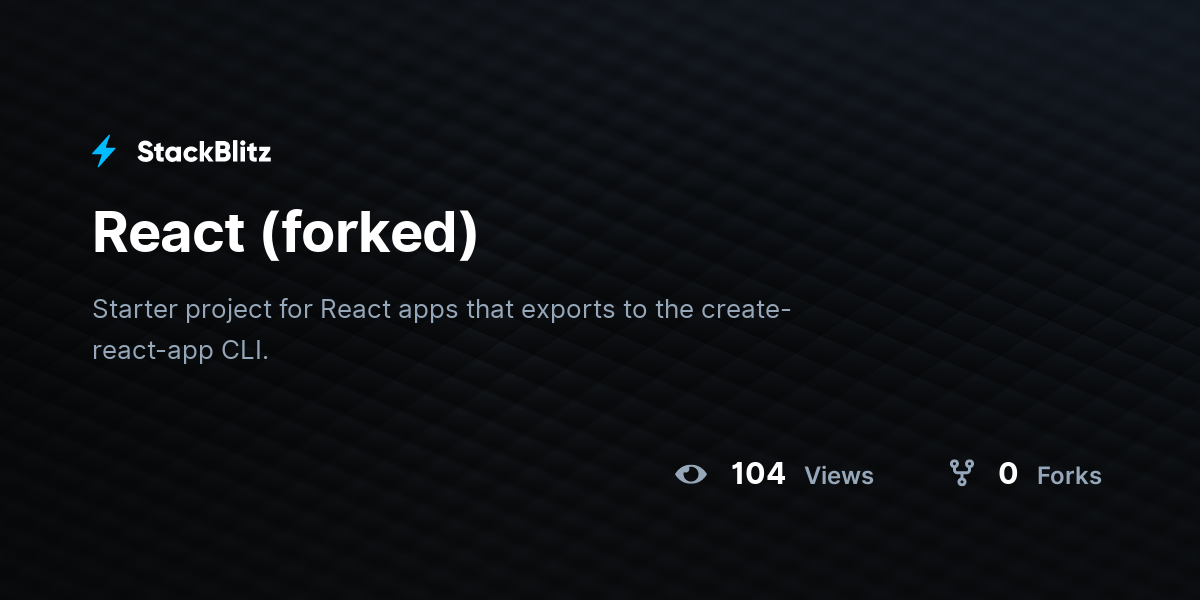 React (forked) - StackBlitz